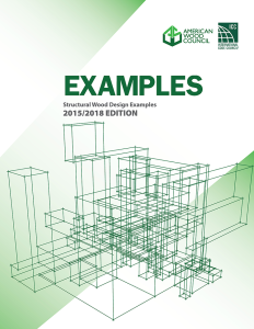 Structural Wood Design Examples, 2015/2018 Edition – American Wood Council